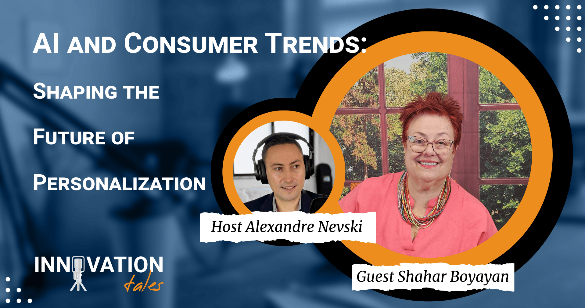 AI & Consumer Trends with Shahar Boyayan - Innovation Tales